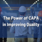 ISO 9001Group | The Power of CAPA in Improving Quality
