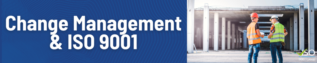 ISO 9001Group | A Guide to Change Management & ISO 9001