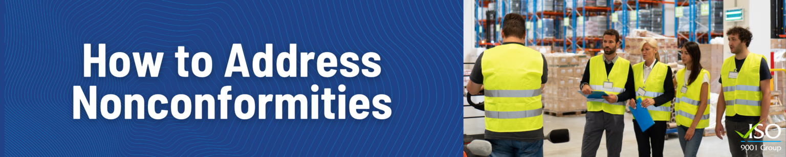 ISO 9001Group | Nonconformities Explained: How to Identify, Classify, and Correct Them