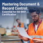 ISO 9001Group | Mastering Document & Record Control: Essential for ISO 9001 Certification